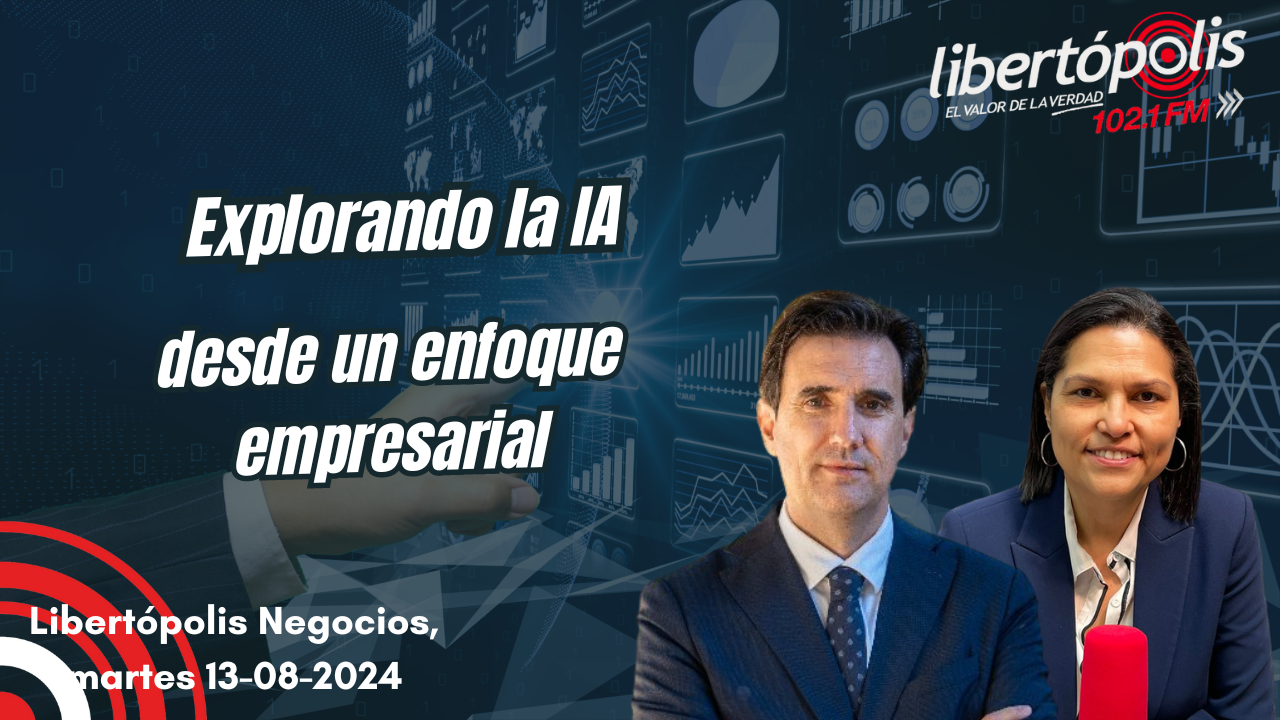Explorando la IA desde un enfoque empresarial – Libertópolis